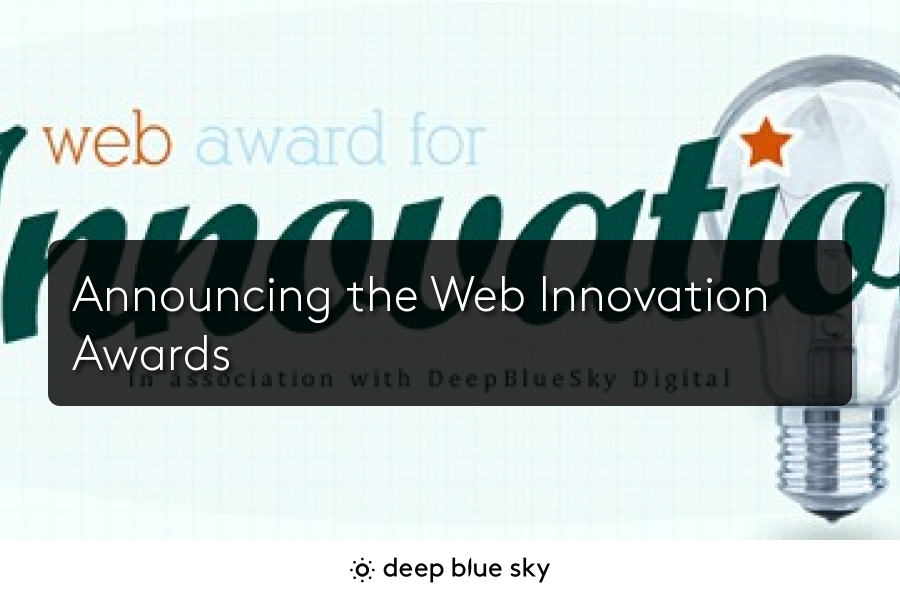 Announcing the Web Innovation Awards, Free Digital Strategy Advice